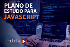 Plano de estudo para JavaScript - Blog Techlise